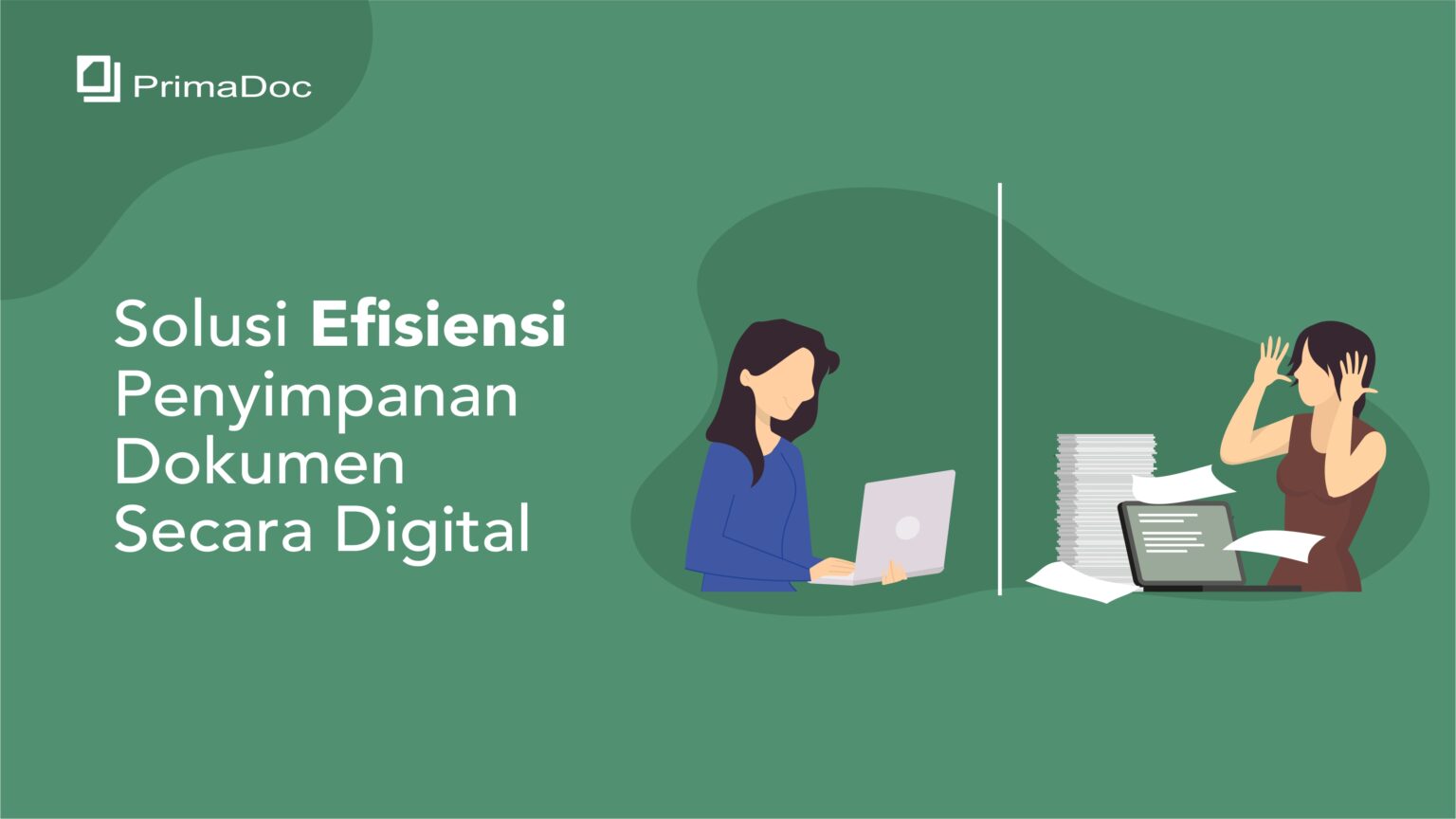 Solusi Efisiensi Penyimpanan Dokumen Secara Digital - PrimaDoc