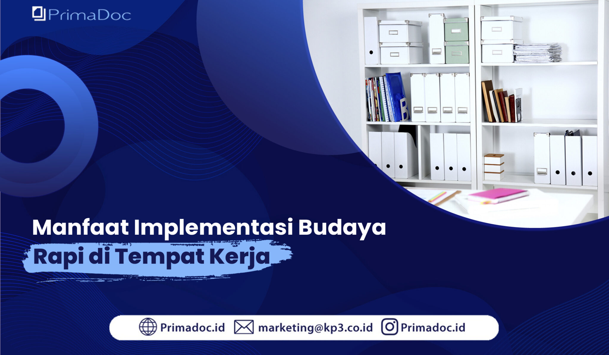 Manfaat Implementasi Budaya Rapi di Tempat Kerja - PrimaDoc