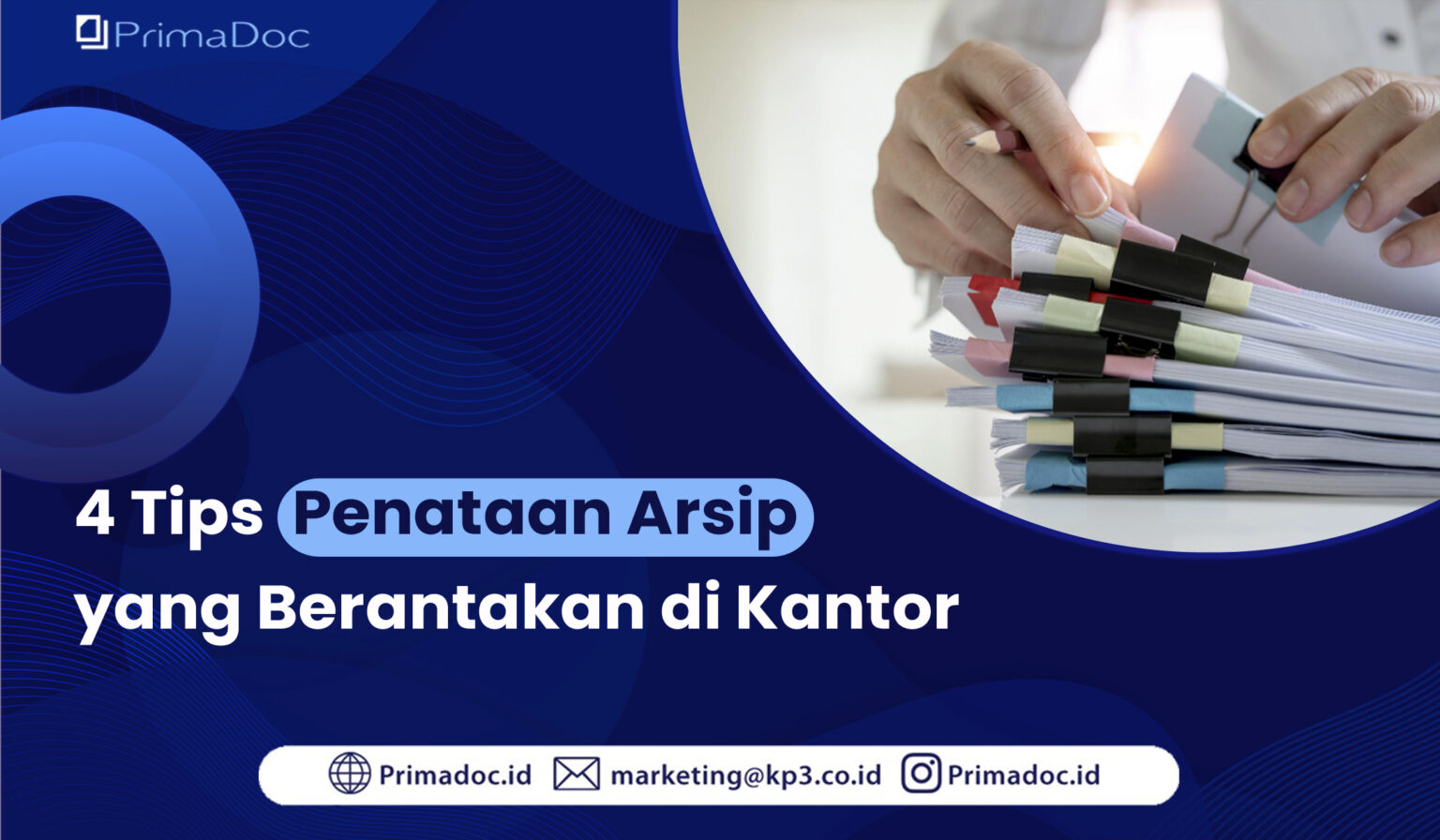 4 Tips Penataan Arsip yang Berantakan di Kantor - PrimaDoc