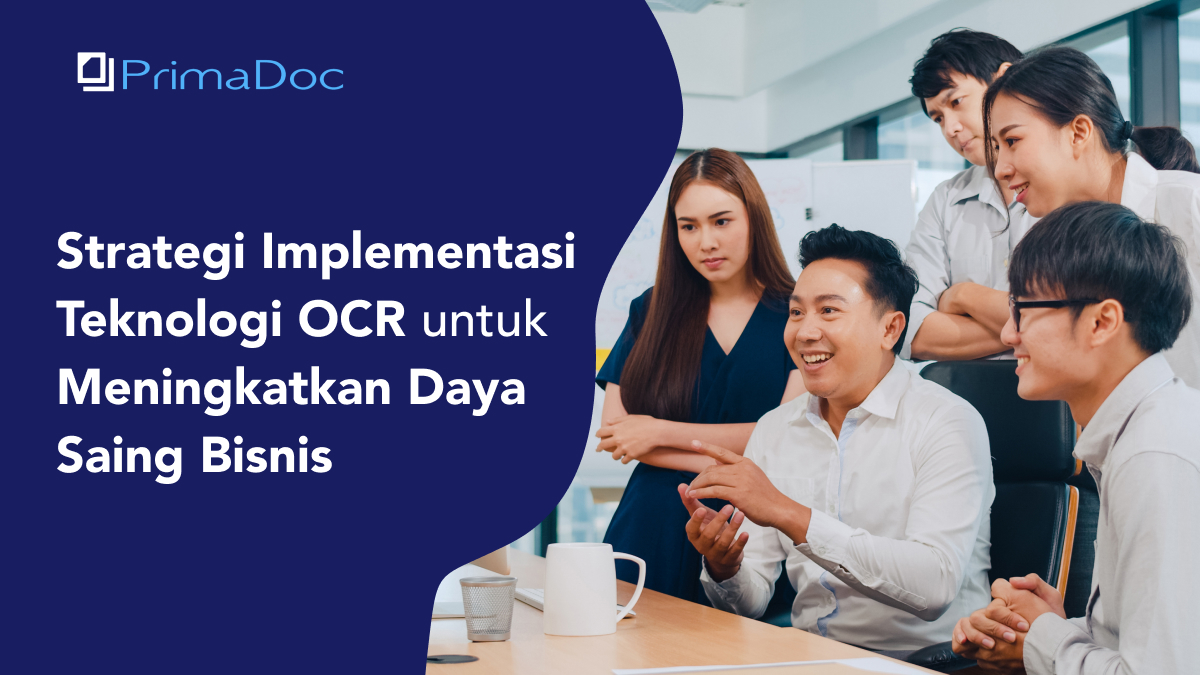 Strategi Implementasi Teknologi Ocr Untuk Meningkatkan Daya Saing Bisnis